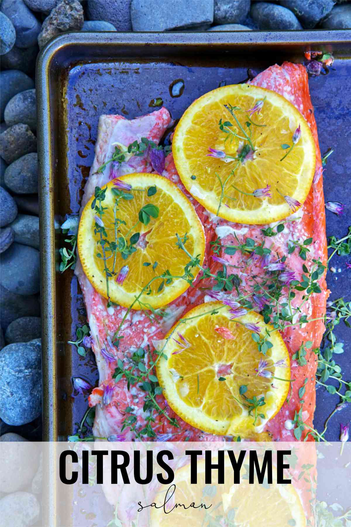Citrus Thyme Salmon (Lemon or Orange) - 5 Ingredients | Proportional Plate