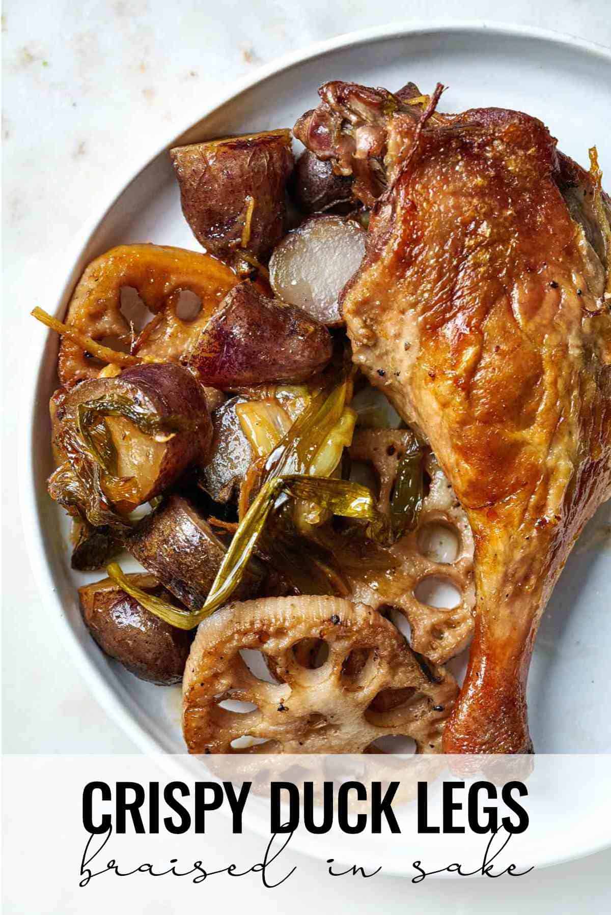 Sake Braised Duck Legs - Crispy Skin Duck Legs | Proportional Plate