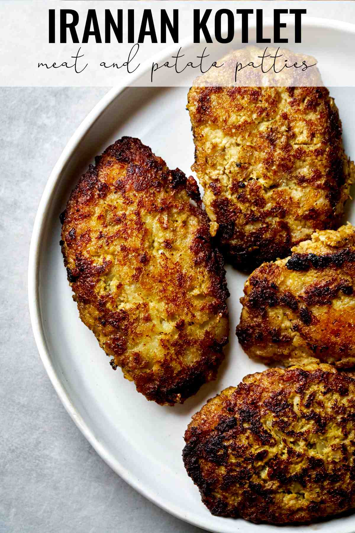 Kotlet – Persian Meat and Potato Patties | Proportional Plate