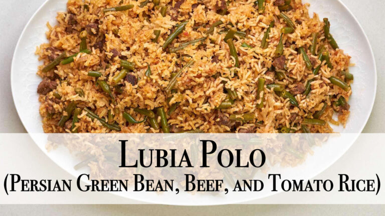Lubia Polo - Persian Green Bean and Tomato Rice with Cubed Steak